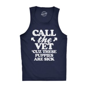 mens fitness tank call the vet cuz these puppies are sick tanktop funny guns muscles shirt funny workout shirt dog tank top for men cool fitness tank top navy m