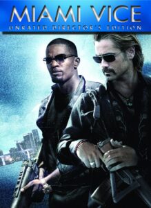 miami vice - unrated director's cut