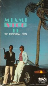 miami vice ii: the prodigal son