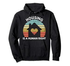 fight poverty stop rent evictions housing is a human right pullover hoodie