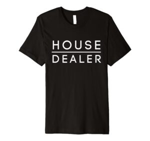 realtor real estate agents landlords broker house dealer premium t-shirt