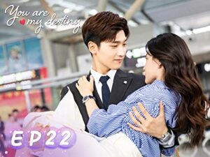 you are my destiny ep22