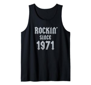 54 year old rockin' since 1971 54th birthday tank top