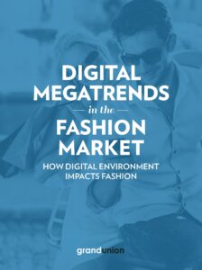 digital megatrends in the fashion market: how digital environment impacts fashion (italian edition)