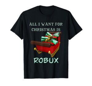 oof blox funny all i want for christmas is robux for gamers unisex-adults kids t-shirt