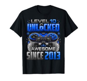 level 10 unlocked awesome since 2013 10th birthday gaming t-shirt