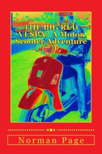 the big red vespa: a motor scooter adventure