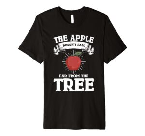 the apple doesn't fall far from the tree fruit picker premium t-shirt