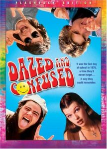 dazed and confused