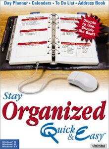 stay organized quick & easy