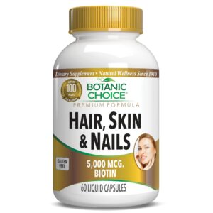 botanic choice hair skin and nails vitamins - biotin supplement with collagen, vitamin c, & iron - super antioxidant blend with argan oil & hyaluronic acid - 60 liquid capsules