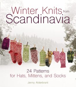 winter knits from scandinavia: 24 patterns for hats, mittens and socks