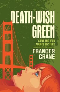 death-wish green (the pat and jean abbott mysteries)