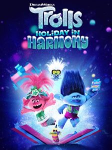 trolls: holiday in harmony